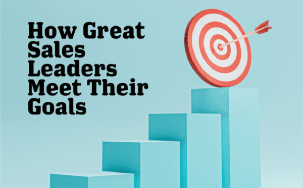 10 Great Ways of Meeting Sales Goals – Audrey Pierson Consulting